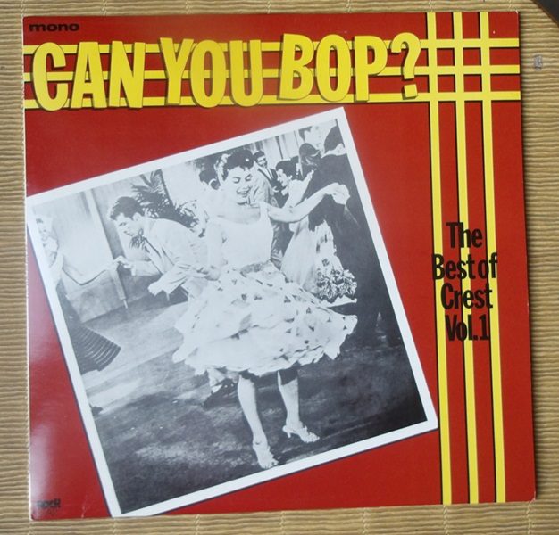 Various – Can You Bop? The Best Of Crest Vol.1 ( Vinyl, LP ) RockStar ...