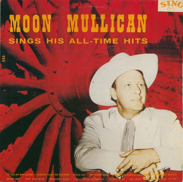 Moon Mullican – Sings His All-Time Hits ( Vinyl, LP,Reissue ) Sing ...