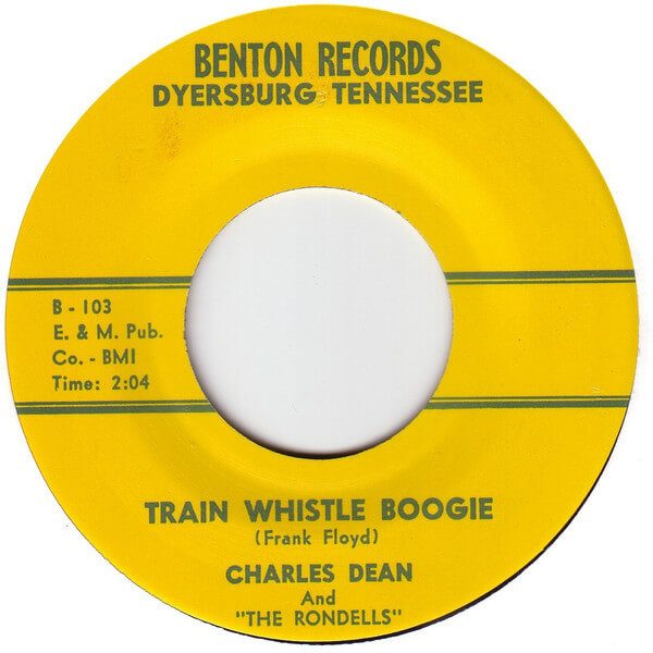Charles Dean And « The Rondells » – Train Whistle Boogie ( Vinyl, 7 ...